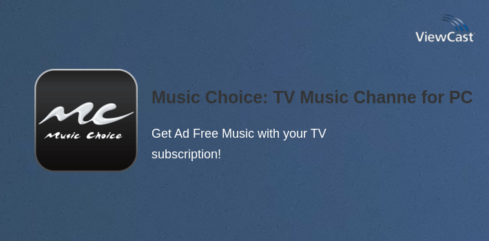 Download Music Choice: TV Music Channels On The Go for PC / Windows ...