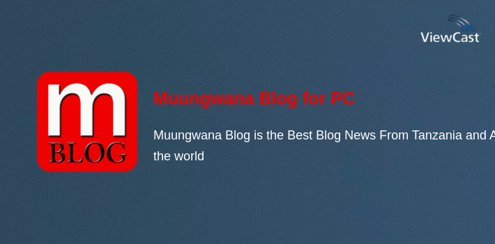 Download Muungwana Blog for PC / Windows / Computer