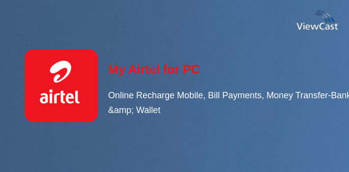 Download My Airtel for PC / Windows / Computer