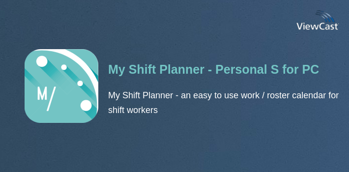 Download My Shift Planner - Personal Shift Work Calendar for PC ...