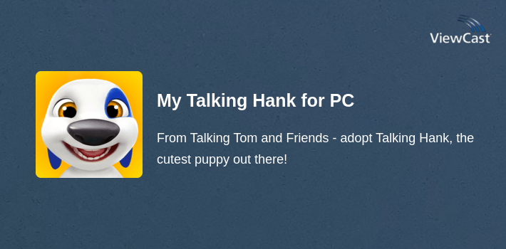 Download My Talking Hank for PC / Windows / Computer