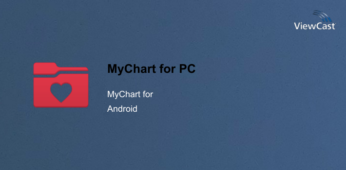 Download MyChart for PC / Windows / Computer