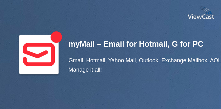 Download myMail – Email for Hotmail, Gmail and Outlook Mail for PC ...