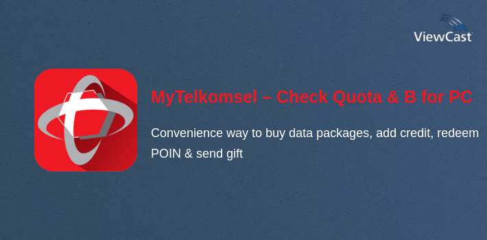 Download MyTelkomsel – Check Quota & Best Internet Packages for PC / Windows / Computer