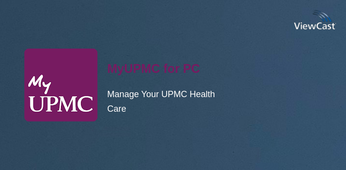 Download MyUPMC for PC / Windows / Computer