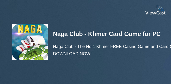 Download Naga Club - Khmer Card Game for PC / Windows / Computer