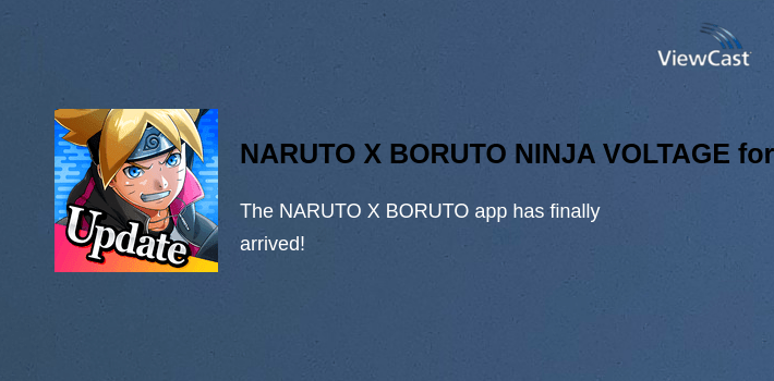 Download NARUTO X BORUTO NINJA VOLTAGE for PC / Windows / Computer