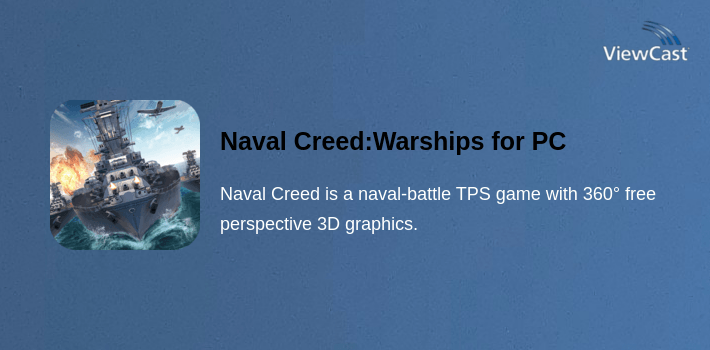 Download Naval Creed:Warships for PC / Windows / Computer
