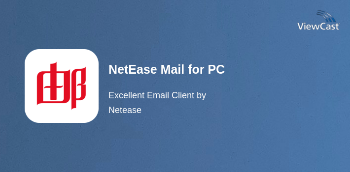 Download NetEase Mail for PC / Windows / Computer