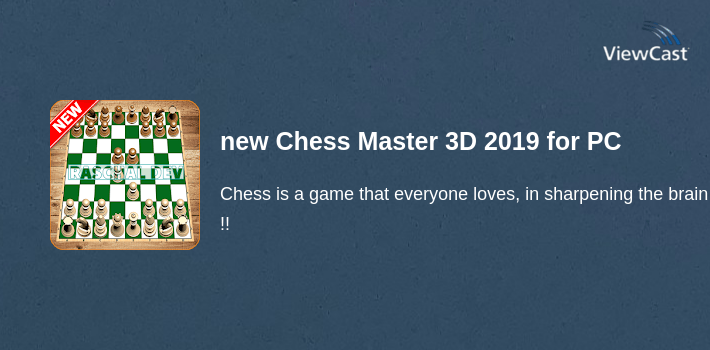Download new Chess Master 3D 2019 for PC / Windows / Computer