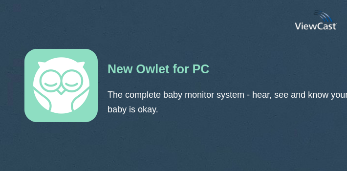 Download New Owlet for PC / Windows / Computer