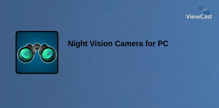 Download Night Vision Camera for PC / Windows / Computer