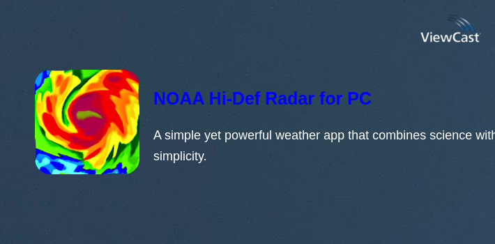 Download NOAA Hi-Def Radar for PC / Windows / Computer