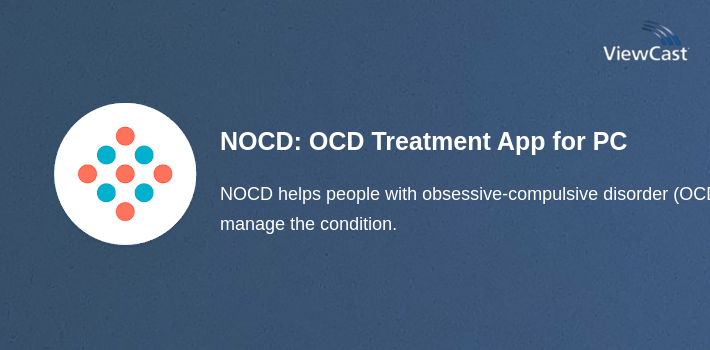 Download NOCD: OCD Treatment App for PC / Windows / Computer