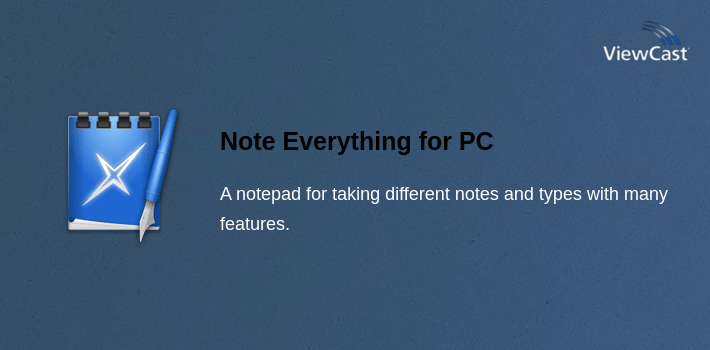 Download Note Everything for PC / Windows / Computer