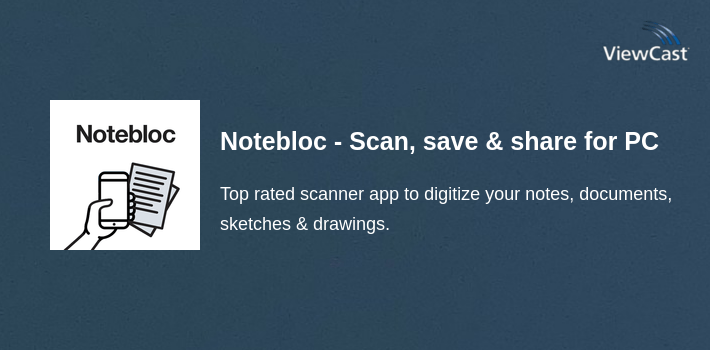 Download Notebloc - Scan, save & share for PC / Windows / Computer