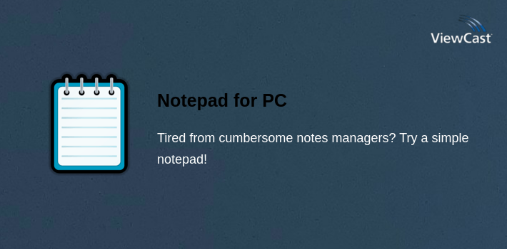 Download Notepad for PC / Windows / Computer