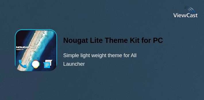 Download Nougat Lite Theme Kit for PC / Windows / Computer