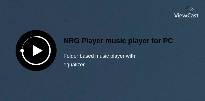 Download NRG Player music player for PC / Windows / Computer
