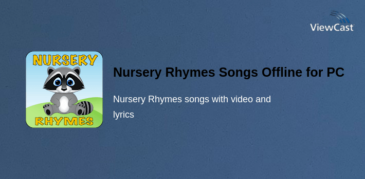 Download Nursery Rhymes Songs Offline for PC / Windows / Computer