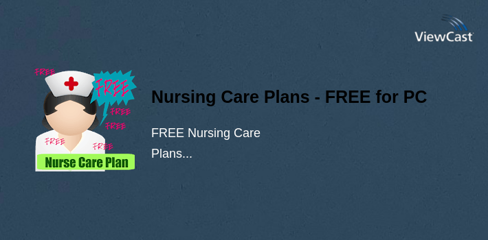 Download Nursing Care Plans - FREE for PC / Windows / Computer