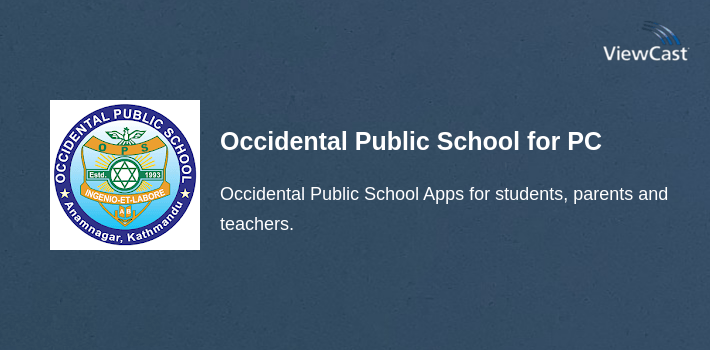 Download Occidental Public School for PC / Windows / Computer