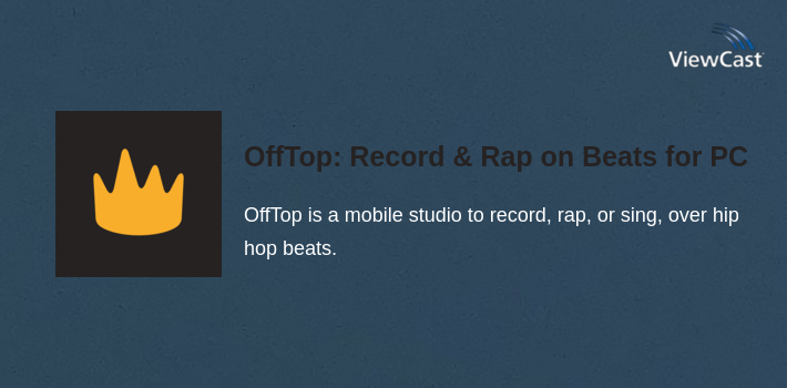 Download OffTop: Record & Rap on Beats for PC / Windows / Computer