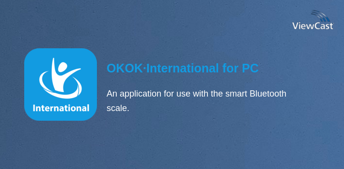 Download OKOK·International for PC / Windows / Computer