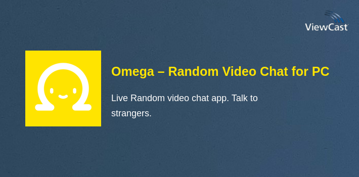 Download Omega – Random Video Chat for PC / Windows / Computer