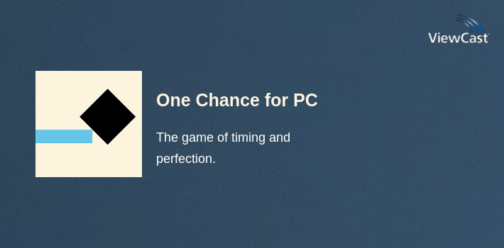 Download One Chance for PC / Windows / Computer