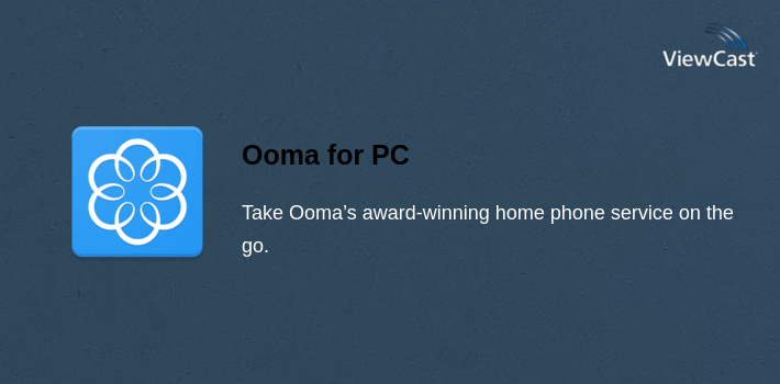 Download Ooma for PC / Windows / Computer