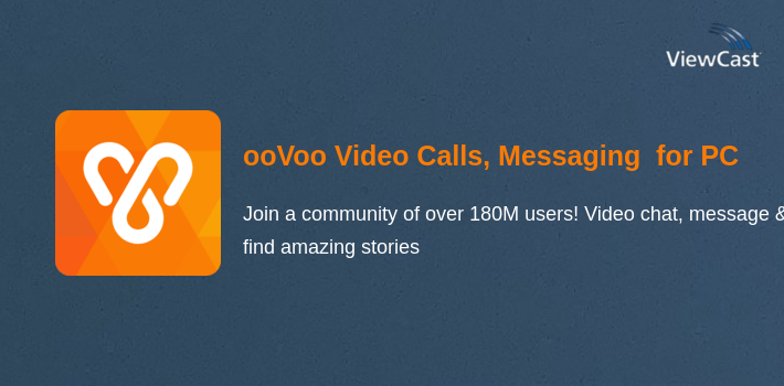 Download ooVoo Video Calls, Messaging & Stories for PC / Windows / Computer