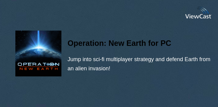 Download Operation: New Earth for PC / Windows / Computer