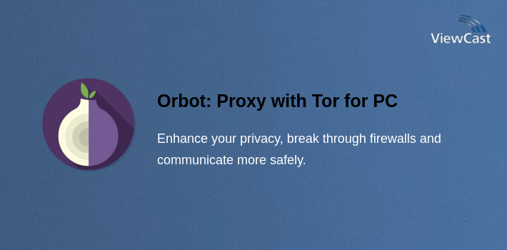 Download Orbot: Proxy with Tor for PC / Windows / Computer
