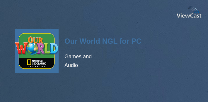 Download Our World NGL for PC / Windows / Computer
