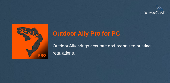 Download Outdoor Ally Pro for PC / Windows / Computer