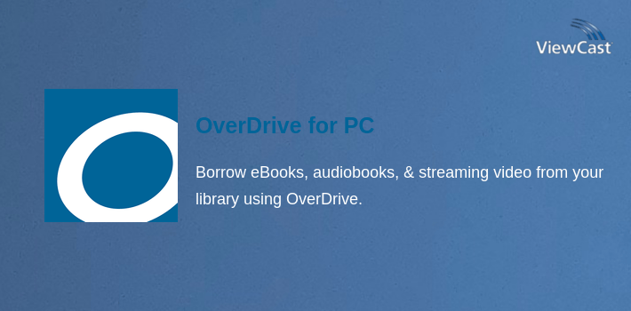 Download OverDrive for PC / Windows / Computer