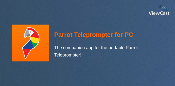Download Parrot Teleprompter for PC / Windows / Computer