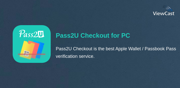 Download Pass2U Checkout for PC / Windows / Computer