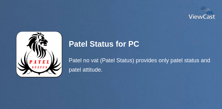 Download Patel Status for PC / Windows / Computer