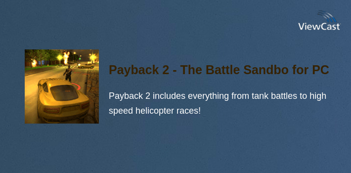 Download Payback 2 - The Battle Sandbox for PC / Windows / Computer