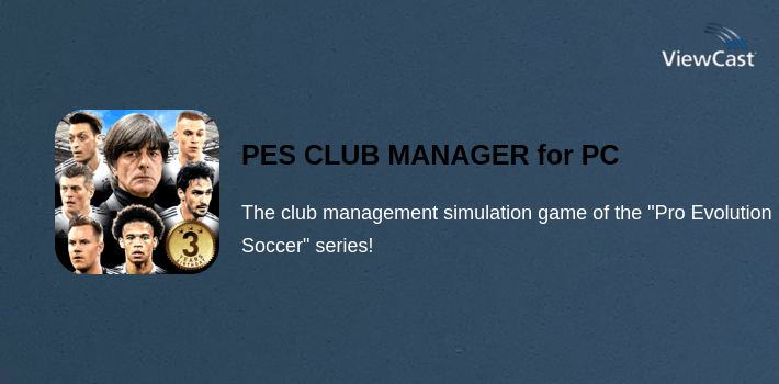 Download PES CLUB MANAGER for PC / Windows / Computer