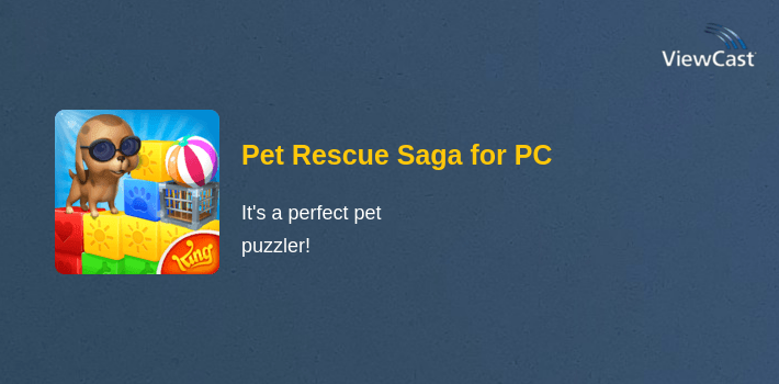 Download Pet Rescue Saga for PC / Windows / Computer