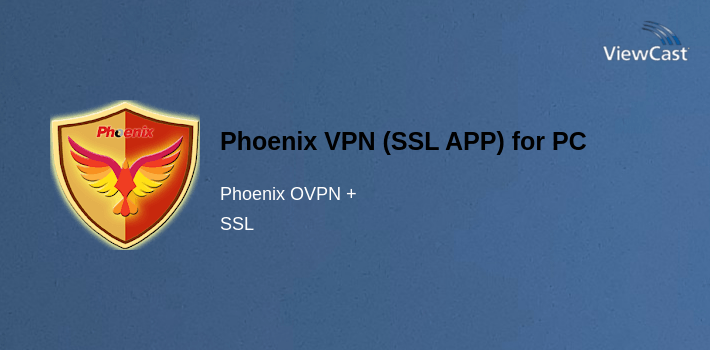 Download Phoenix VPN (SSL APP) for PC / Windows / Computer