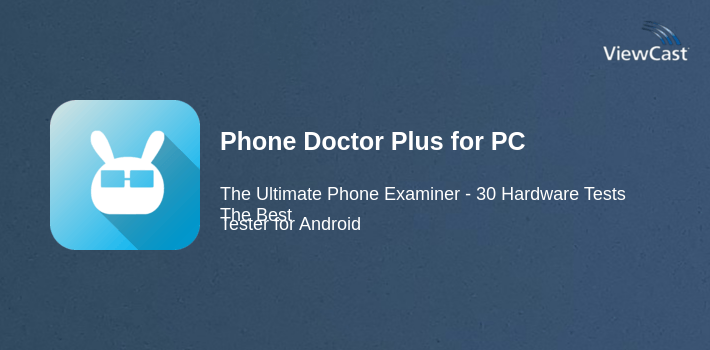 Download Phone Doctor Plus for PC / Windows / Computer