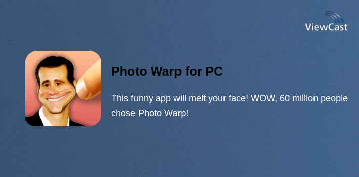 Download Photo Warp for PC / Windows / Computer