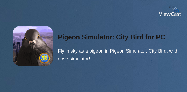 Download Pigeon Simulator: City Bird for PC / Windows / Computer