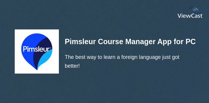 Download Pimsleur Course Manager App for PC / Windows / Computer