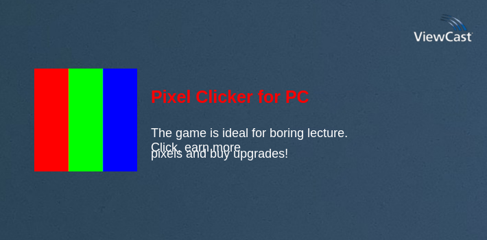Download Pixel Clicker for PC / Windows / Computer