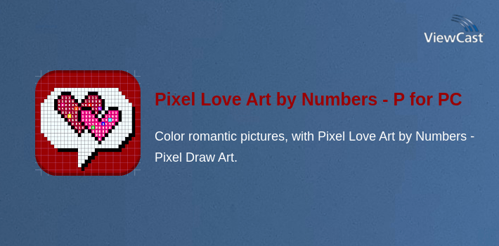 Download Pixel Love Art by Numbers - Pixel Draw Art for PC / Windows ...
